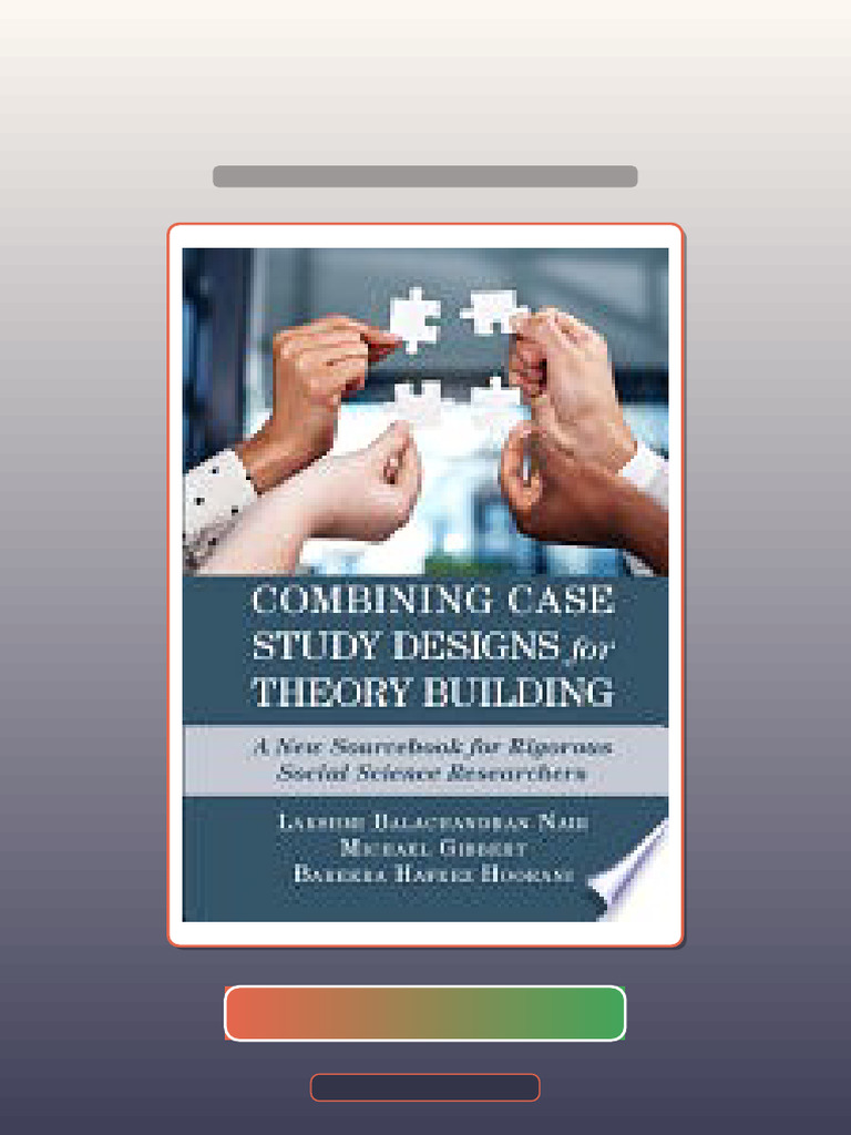 Test Bank for Combining Case Study Designs for Theory Building a New ...