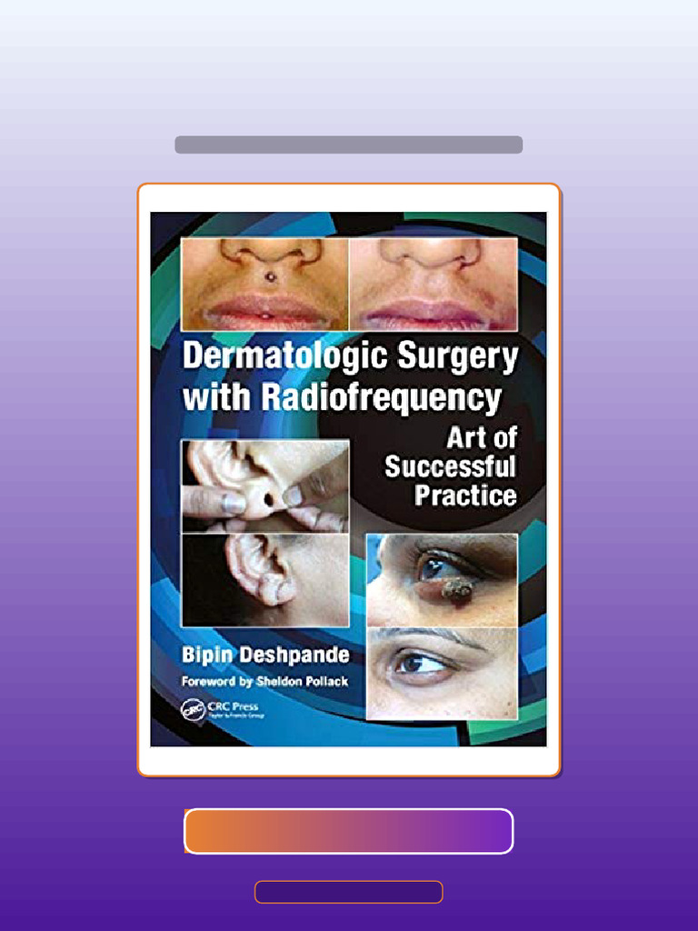 Test Bank for Dermatologic Surgery With Radiofrequency by Bipin ...