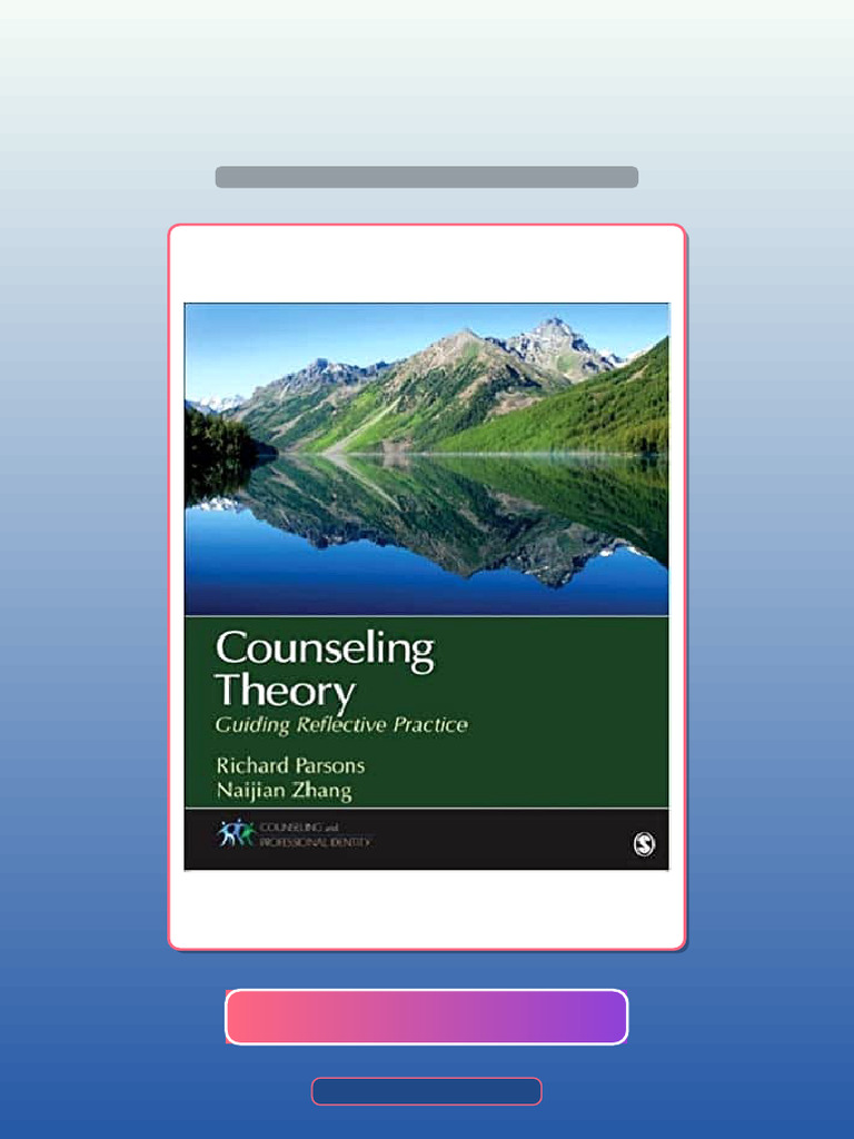 Test Bank for Counseling Theory Guiding Reflective Practice by Richard ...