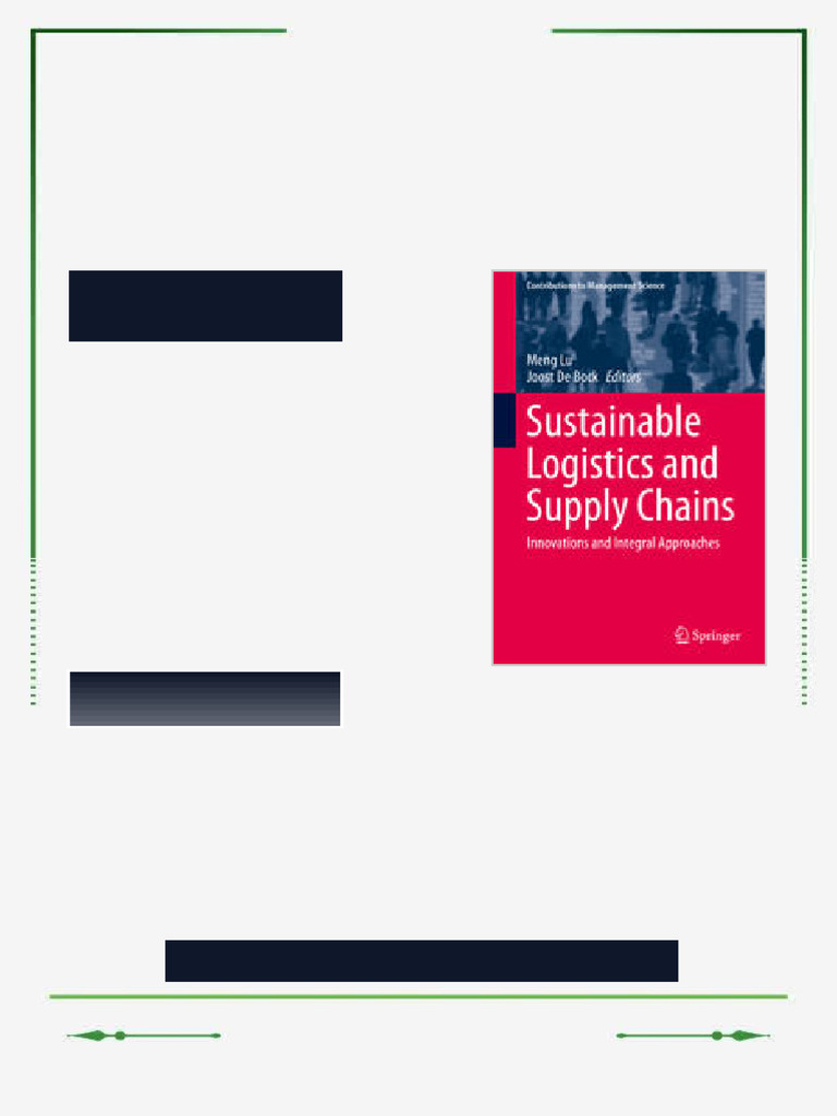 Sustainable Logistics and Supply Chains: Innovations and Integral ...