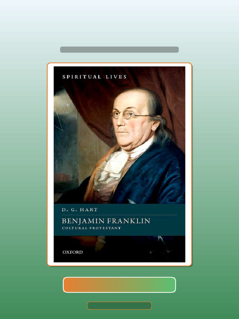Test Bank for Benjamin Franklin Cultural Protestant D G Hart | PDF ...