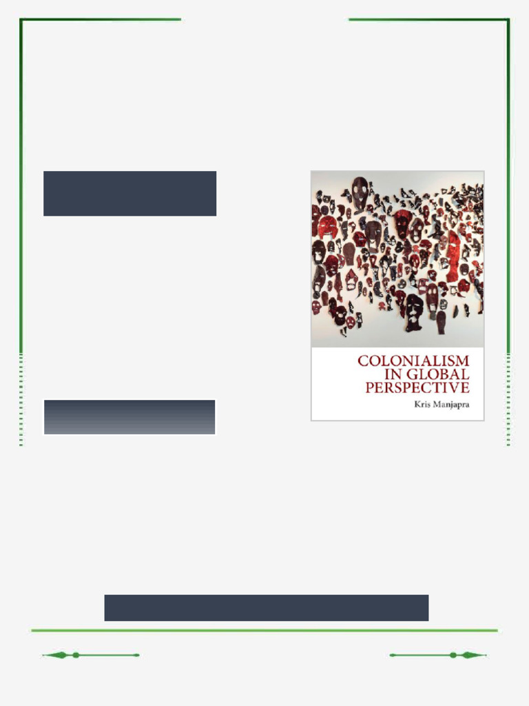 Colonialism In Global Perspective 1st Edition Kris Manjapra eBook full ...