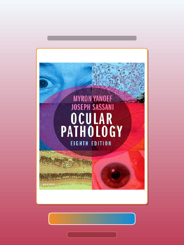 Test Bank for Ocular Pathology 8th Edition MD Yanoff | PDF ...