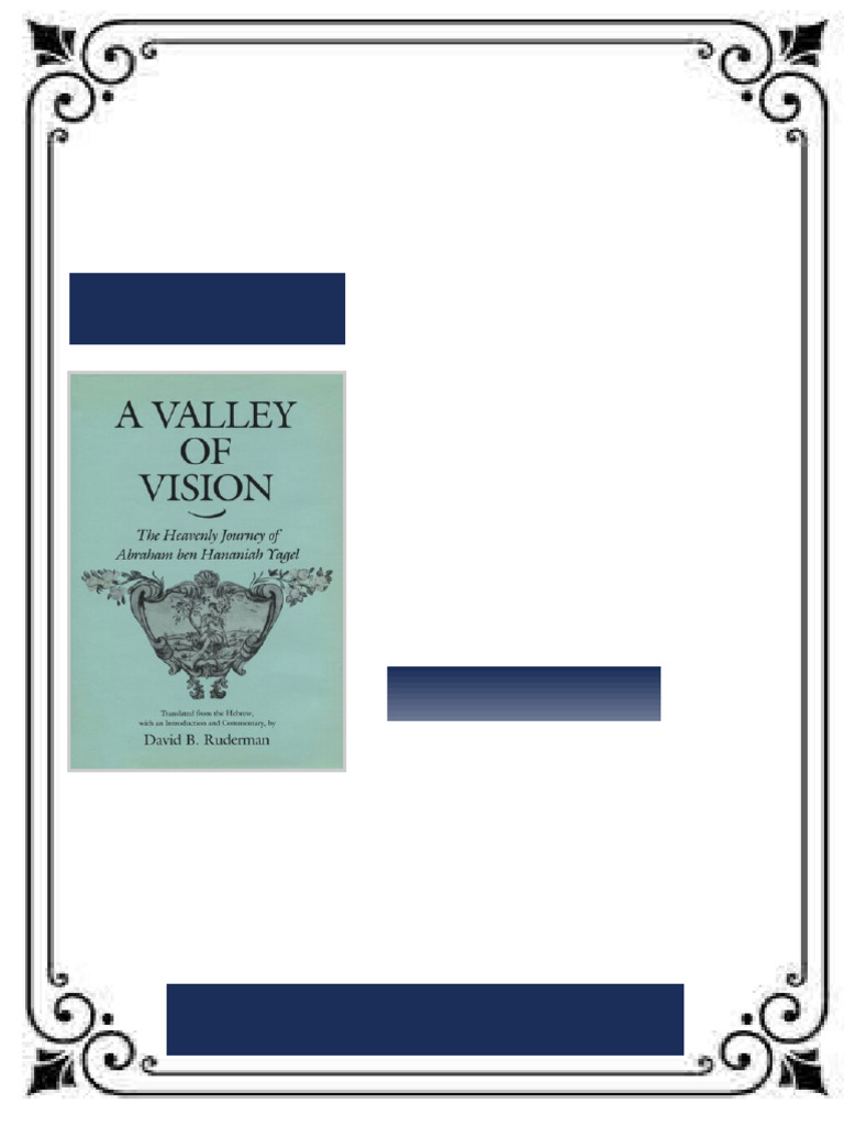 A Valley of Vision: The Heavenly Journey of Abraham ben Hananiah Yagel ...