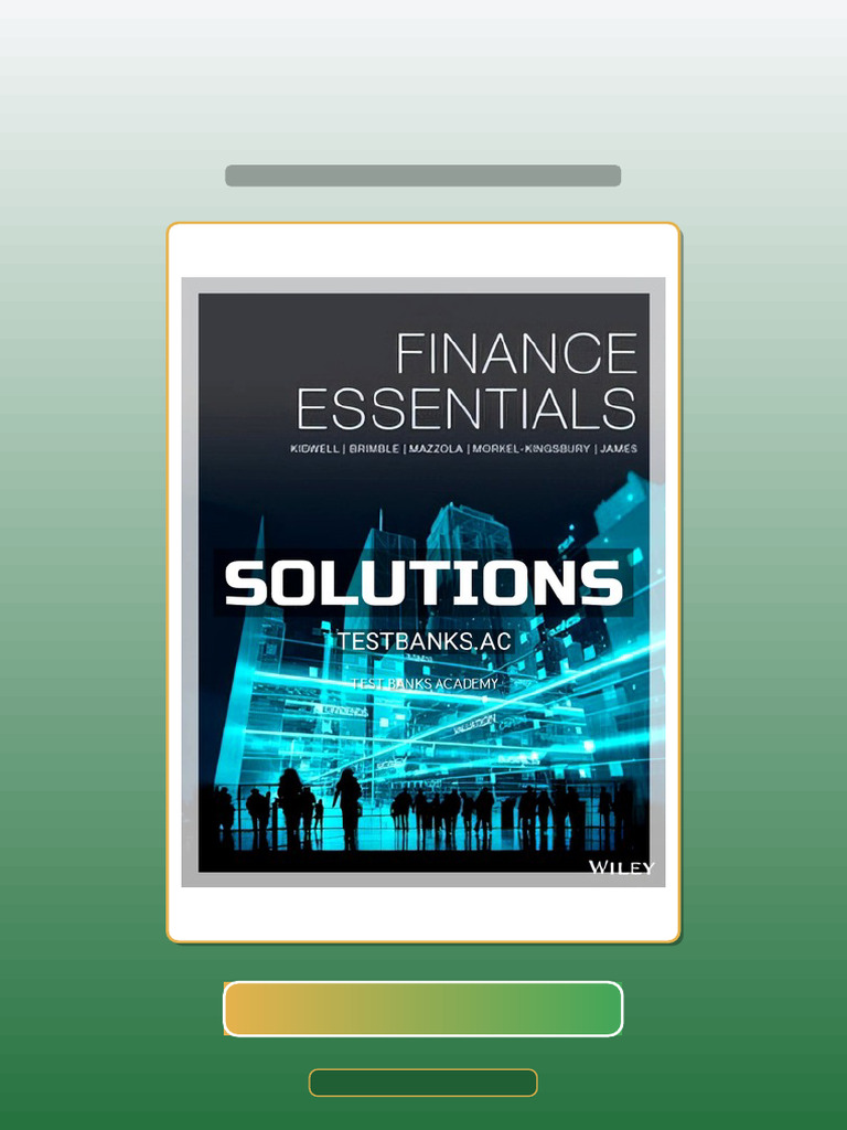 Test Bank for Finance Essentials 1st Edition by Kidwell | PDF