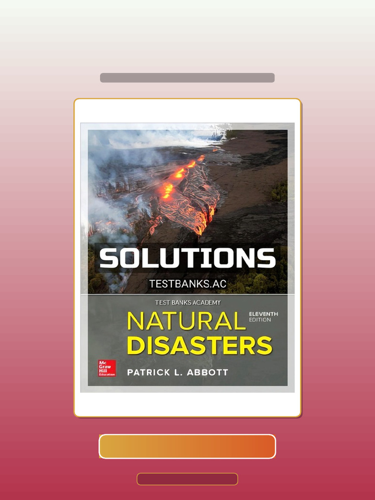 Test Bank for Natural Disasters 11th Edition by Abbott | PDF | Learning ...
