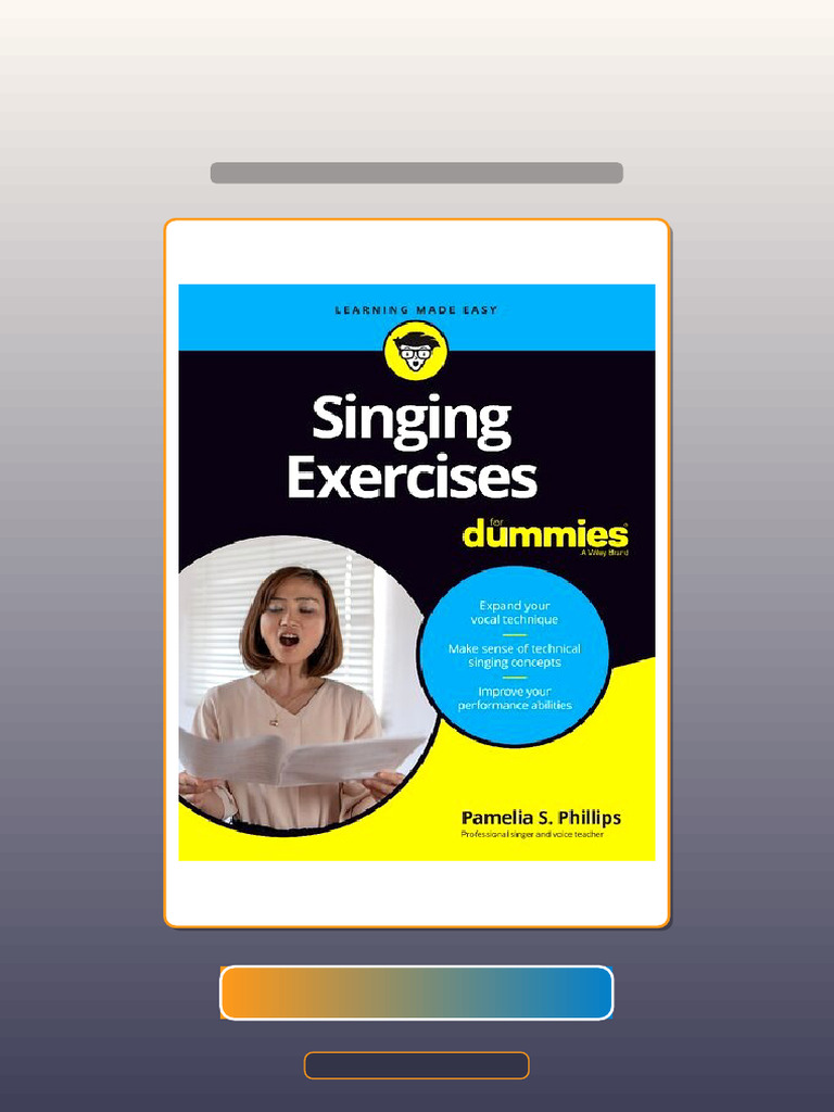 Test Bank for Singing Exercises for Dummies Pamelia S Phillips | PDF ...