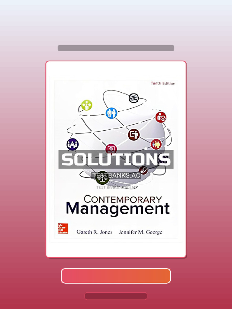 Test Bank for Contemporary Management 10th Edition by Jones | PDF ...