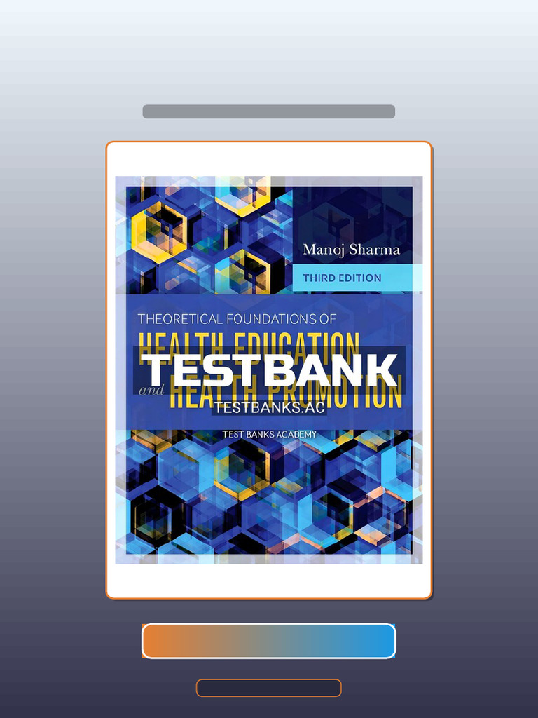 Test Bank for Theoretical Foundations of Health Education and Health ...