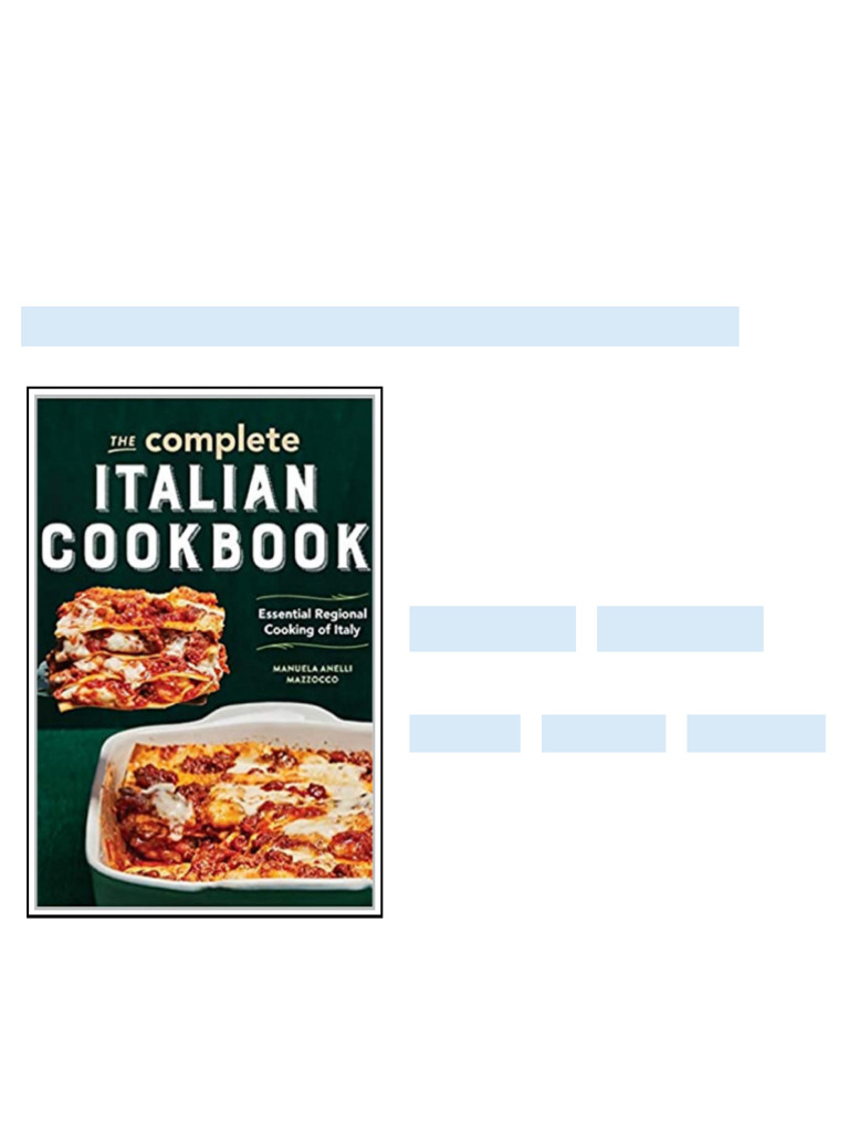The Complete Italian Cookbook Essential Regional Cooking Of Italy ...