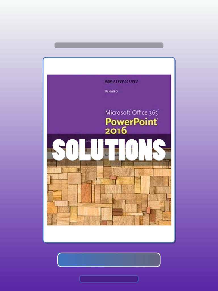 Test Bank for New Perspectives Microsoft Office 365 and PowerPoint 2016 ...
