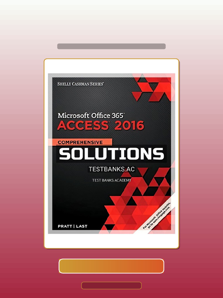 Test Bank for Shelly Cashman Series Microsoft Office 365 and Access ...