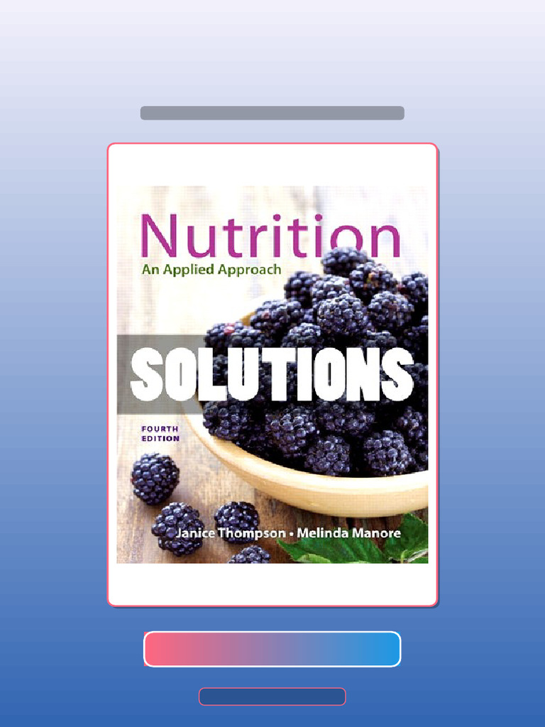 Test Bank for Nutrition an Applied Approach 4 Ed Thompson | PDF