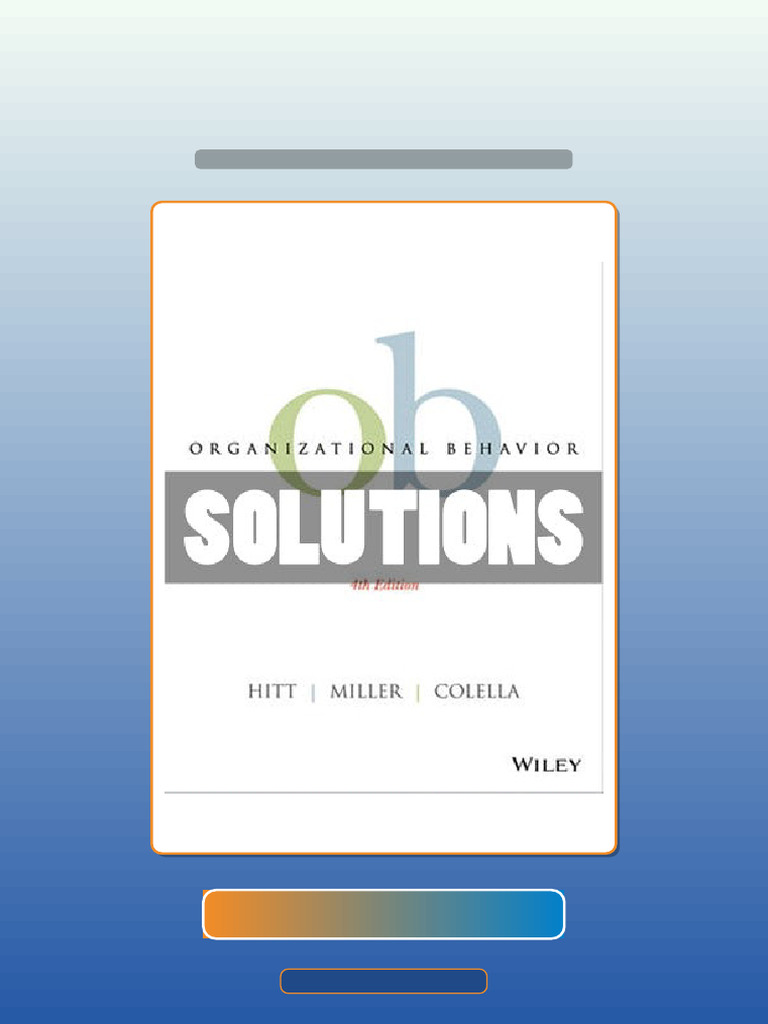 Test Bank for Organizational Behavior 4 Ed Hitt | PDF | Multiple Choice ...