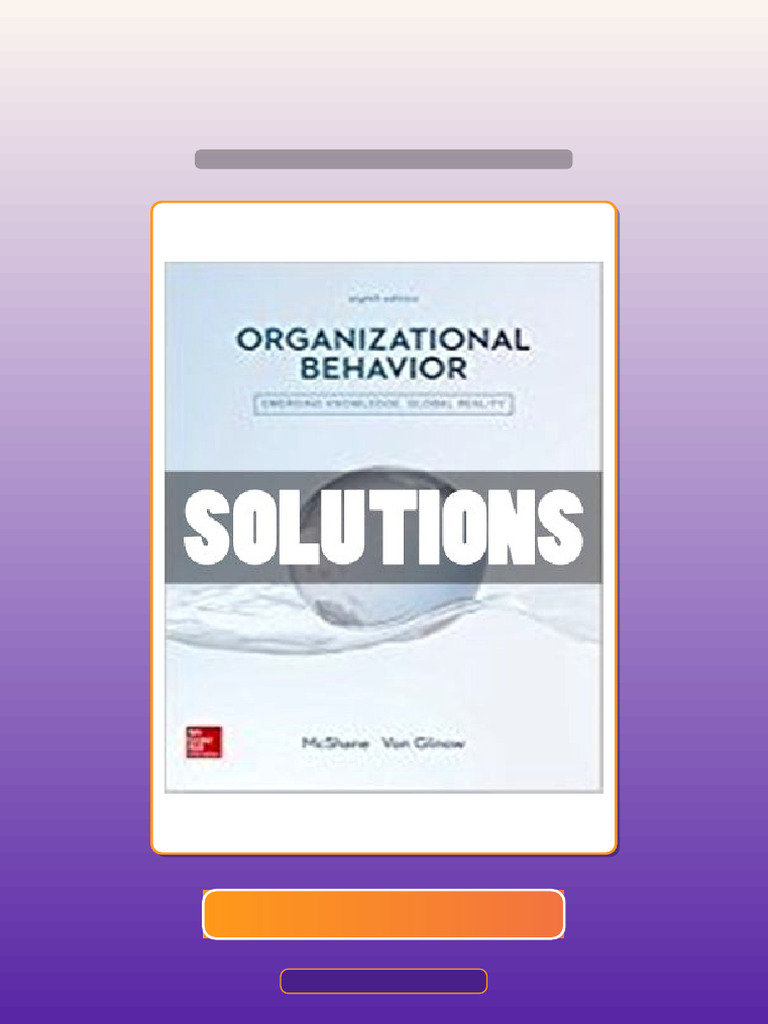 Test Bank for Organizational Behavior Emerging Knowledge Global Reality ...
