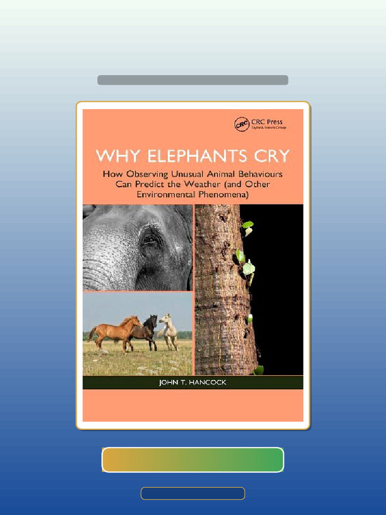 Test Bank for Why Elephants Cry John T Hancock | PDF | Science