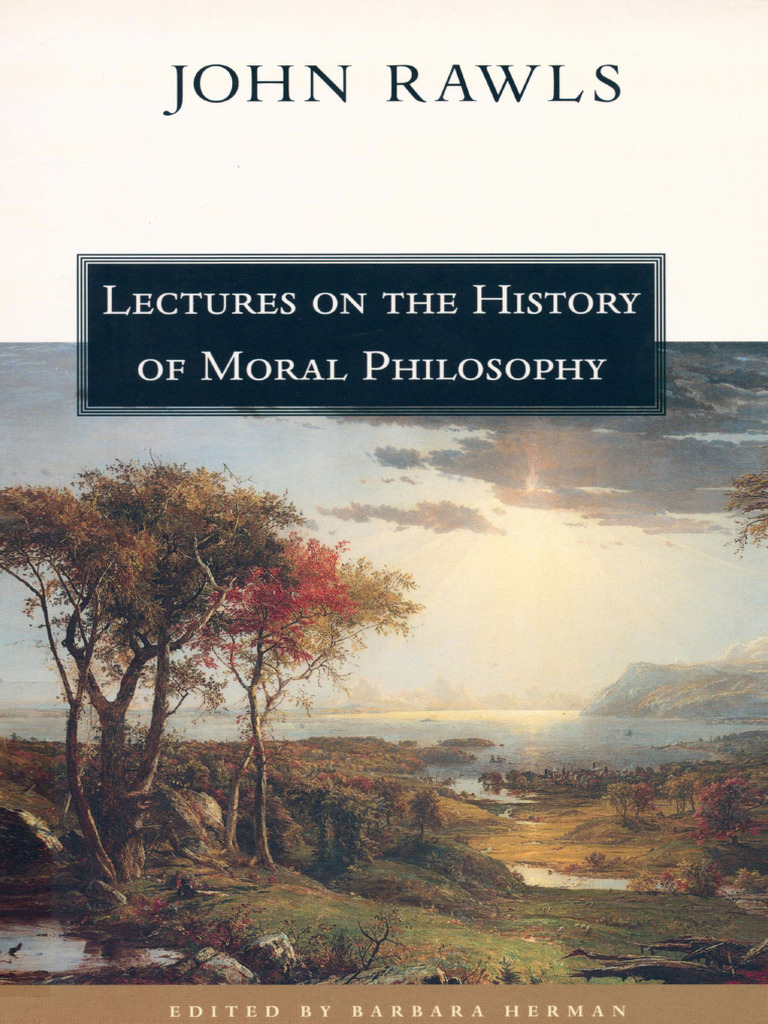 Lectures on the History of Moral Philosophy (John Rawls and Barbara ...