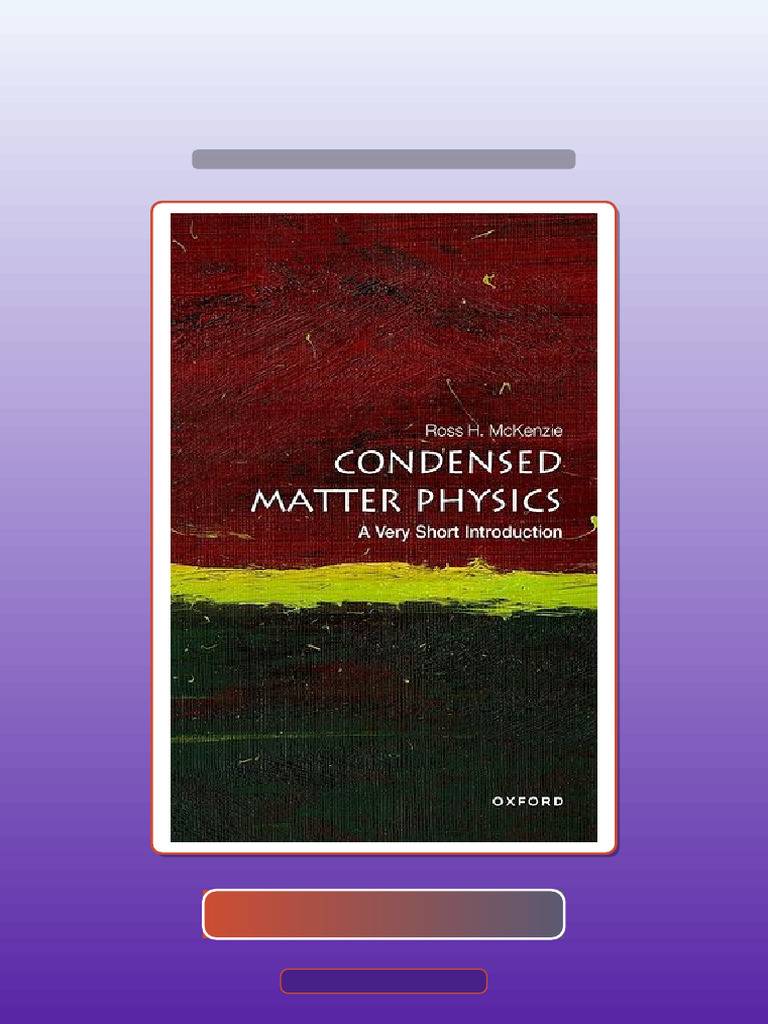 Test Bank for Condensed Matter Physics a Very Short Introduction Ross H ...