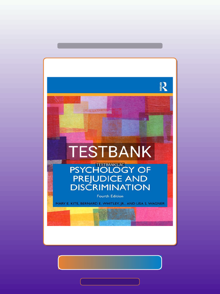 Test Bank for Psychology of Prejudice and Discrimination 4th US Edition ...