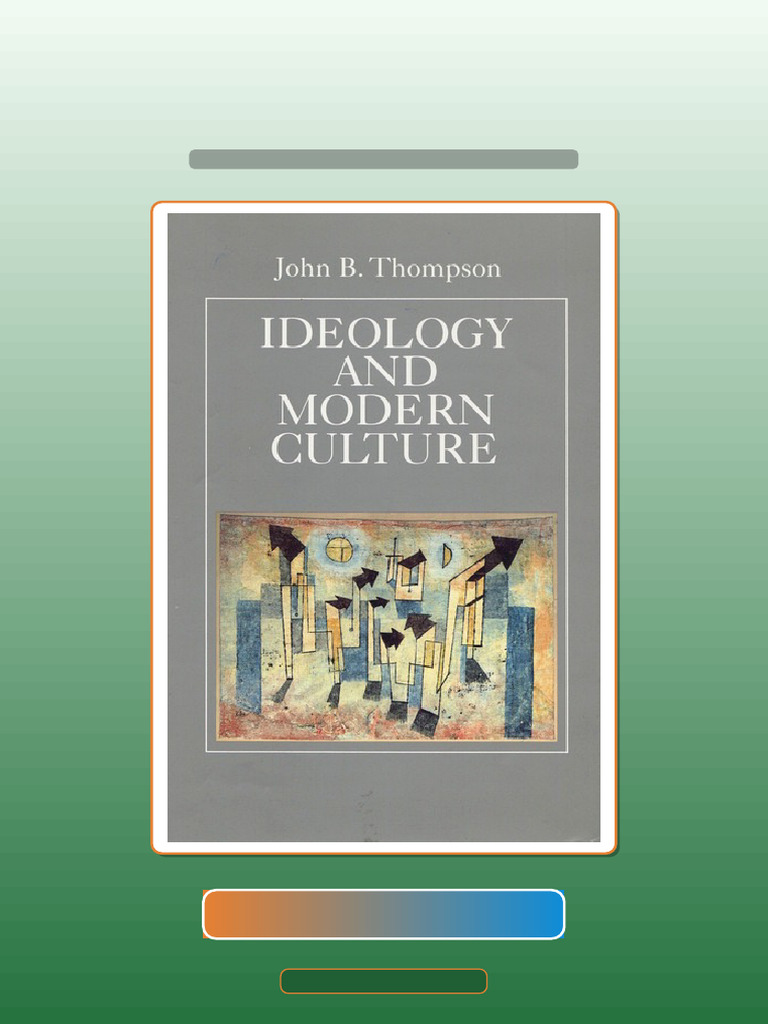 Test Bank for Ideology and Modern Culture Critical Social Theory in the ...