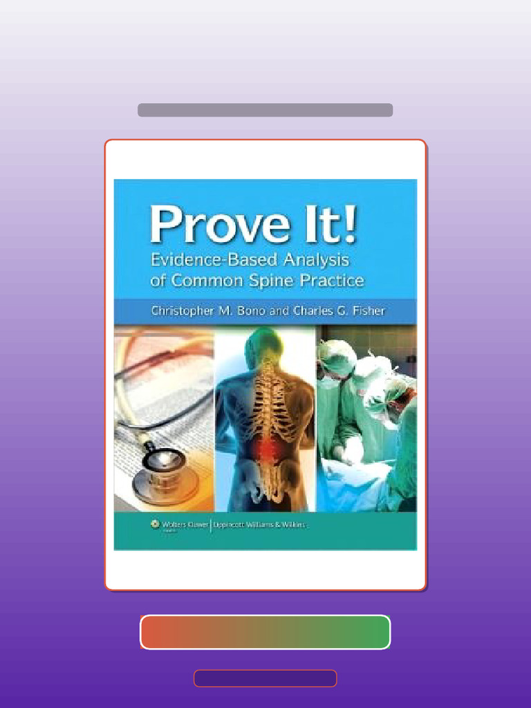 Test Bank for Prove It EvidenceBased Analysis of Common Spine Practice ...