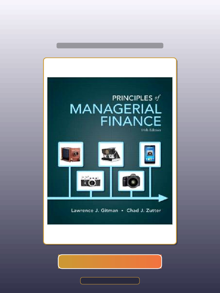 Test Bank for Principles of Managerial Finance 14th Edition by Lawrence ...