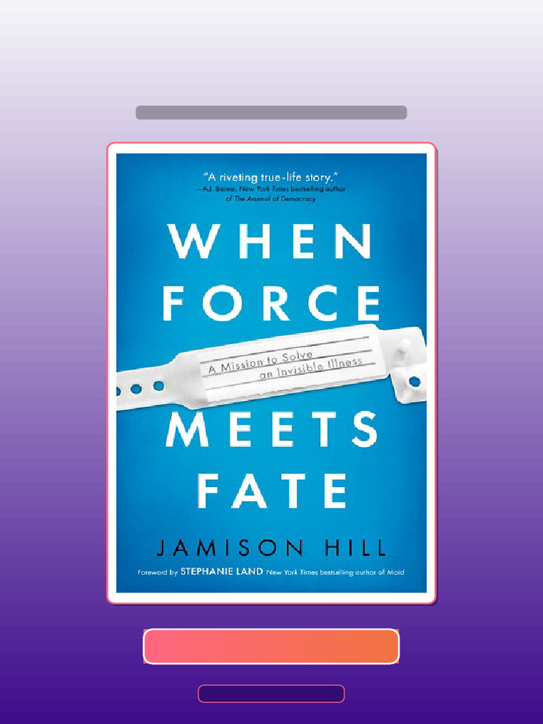 Test Bank for When Force Meets Fate a Mission to Solve an Invisible ...