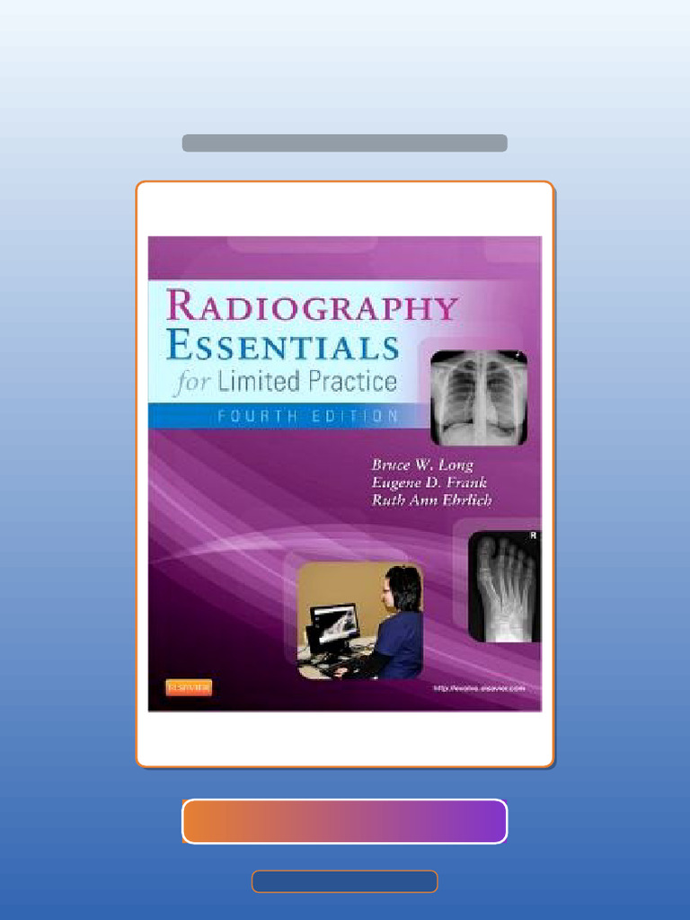 Test Bank for Radiography Essentials for Limited Practice 4th Edition ...