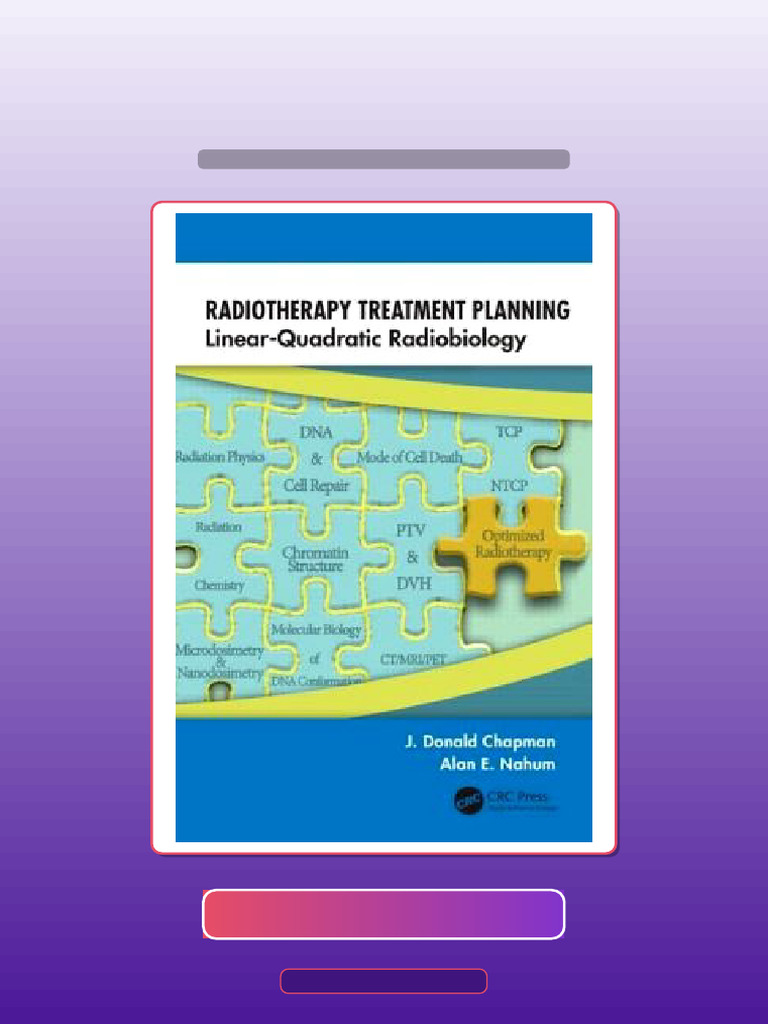 Test Bank for Radiotherapy Treatment Planning LinearQuadratic ...