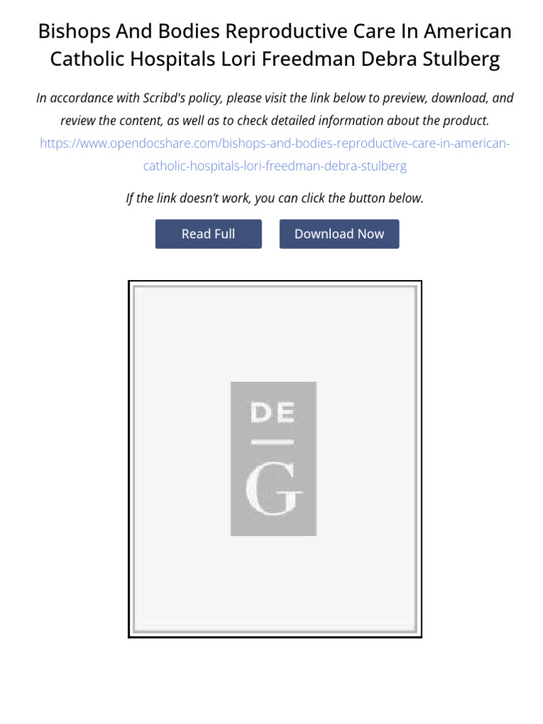 Bishops And Bodies Reproductive Care In American Catholic Hospitals ...