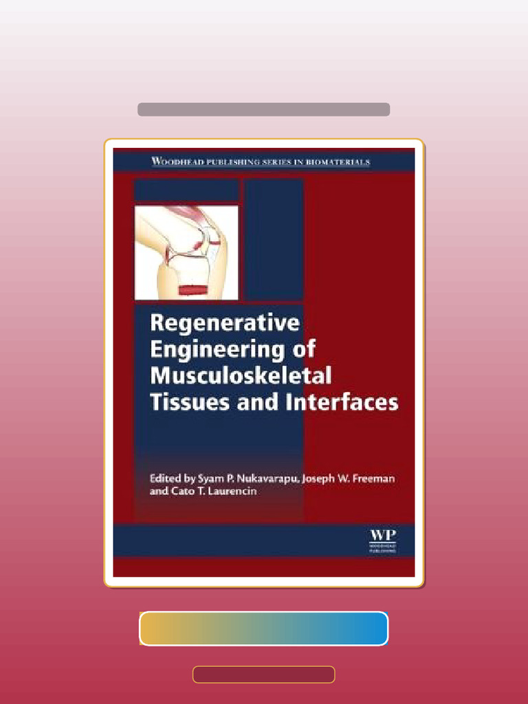 Test Bank for Regenerative Engineering of Musculoskeletal Tissues and ...