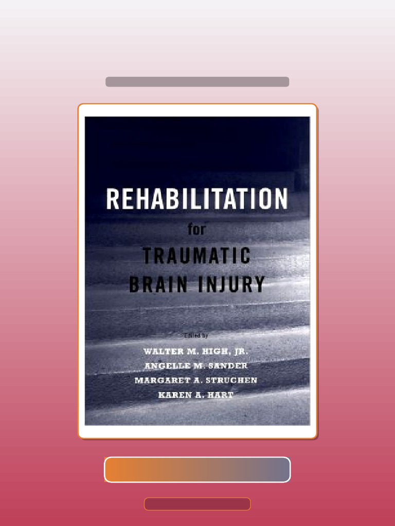 Test Bank for Rehabilitation of Traumatic Brain Injury | PDF | Multiple ...