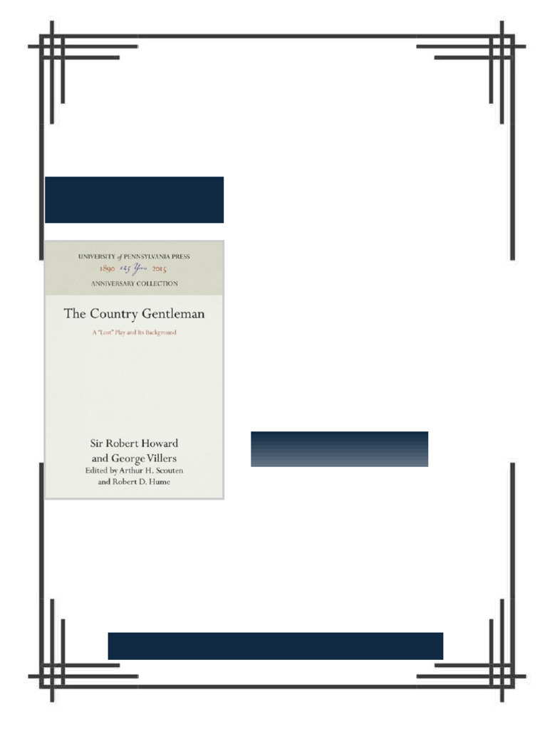 The Country Gentleman A Lost Play and Its Background Sir Robert Howard ...