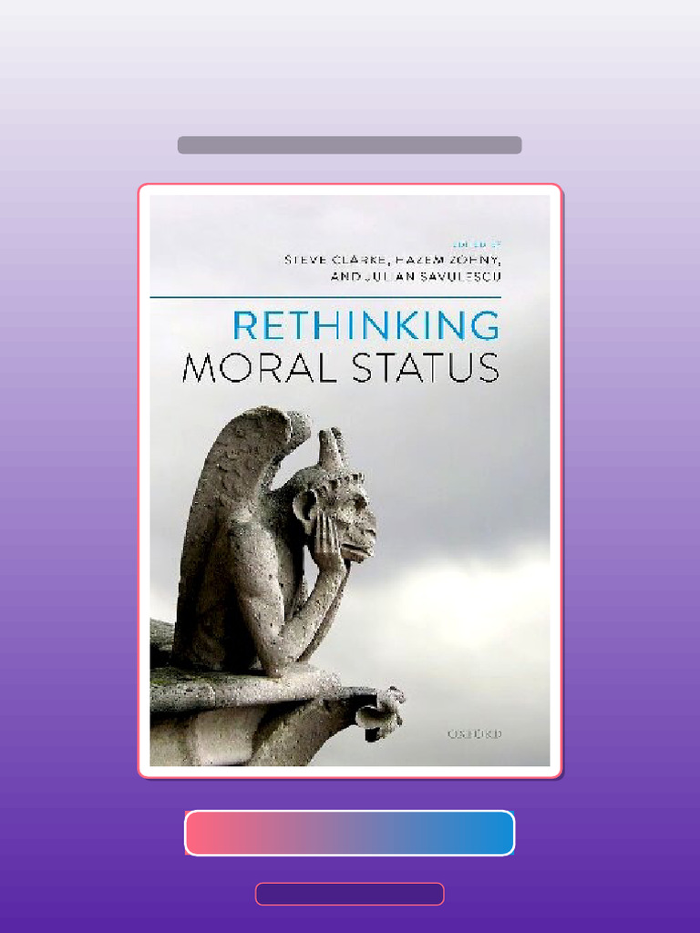 Test Bank for Rethinking Moral Status Steve Clarke | PDF ...