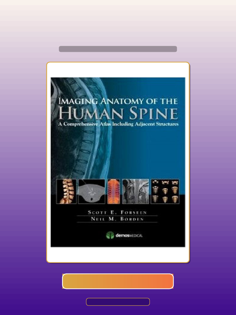 Test Bank for Imaging Anatomy of the Human Spine a Comprehensive Atlas ...