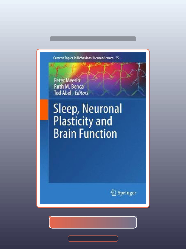 Test Bank for Sleep Neuronal Plasticity and Brain Function | PDF ...