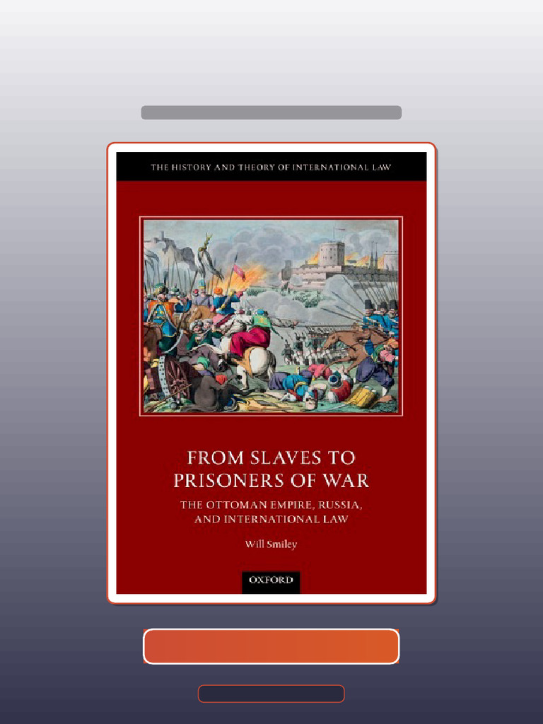 Test Bank for From Slaves to Prisoners of War the Ottoman Empire Russia ...