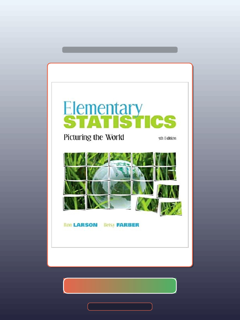 Test Bank for Elementary Statistics Picturing the World 5th Edition by ...