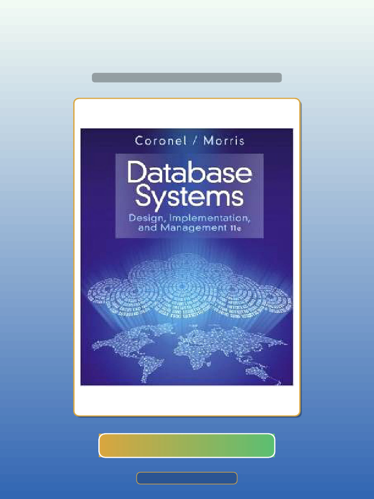 Test Bank for Database Systems Design Implementation and Management ...