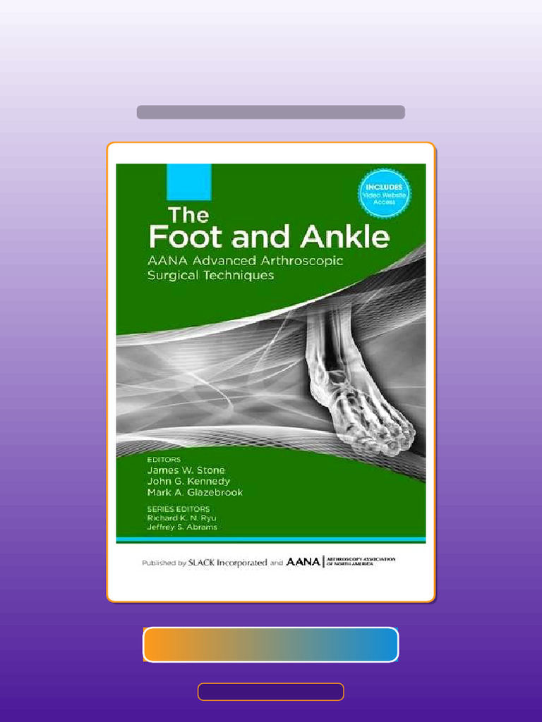 Test Bank for the Foot and Ankle AANA Advanced Arthroscopic Surgical ...