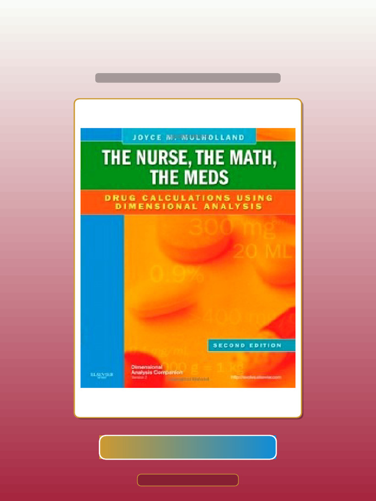 Test Bank for the Nurse the Math the Meds Drug Calculations Using ...