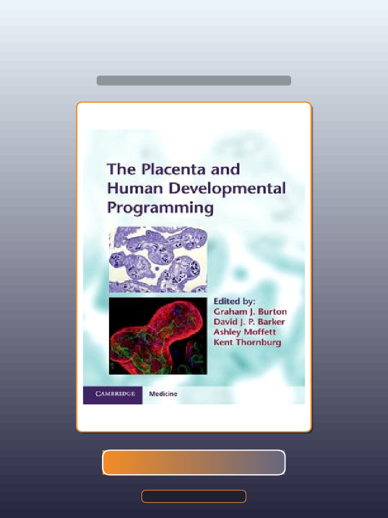 Test Bank for the Placenta and Human Developmental Programming | PDF ...