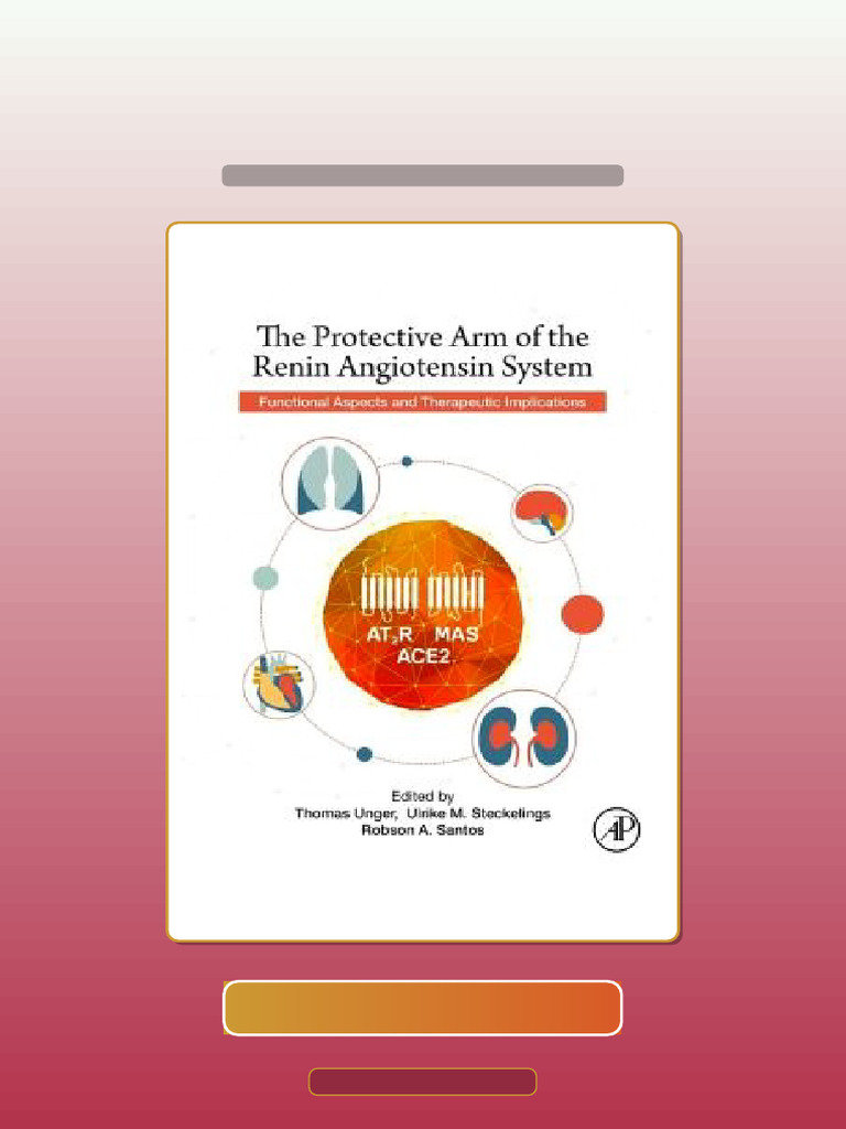 Test Bank for the Protective Arm of the Renin Angiotensin System RAS ...