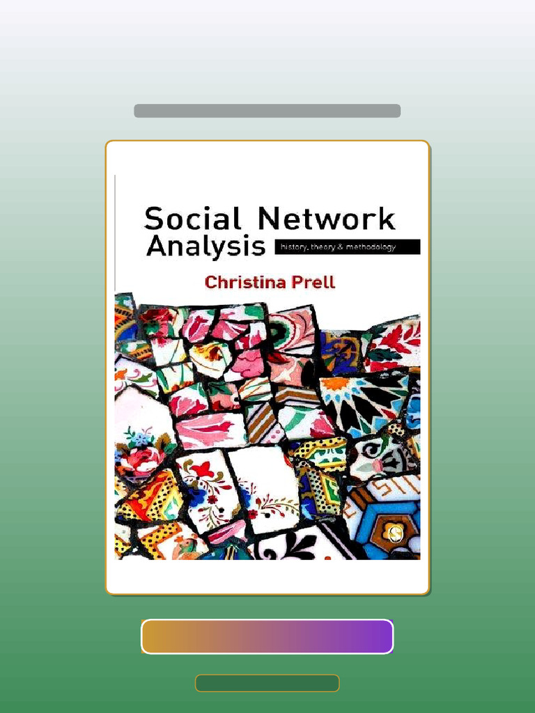 Test Bank for Social Network Analysis History Theory and Methodology ...
