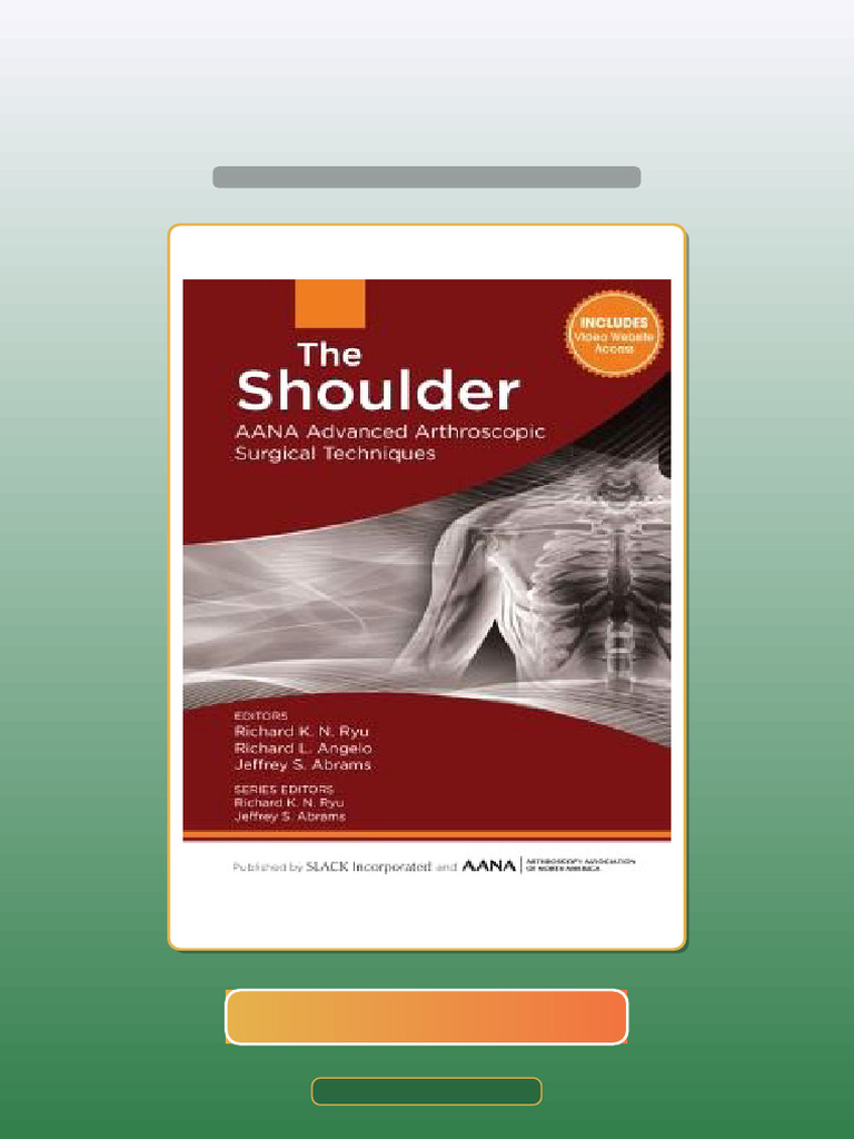 Test Bank for the Shoulder AANA Advanced Arthroscopic Surgical ...