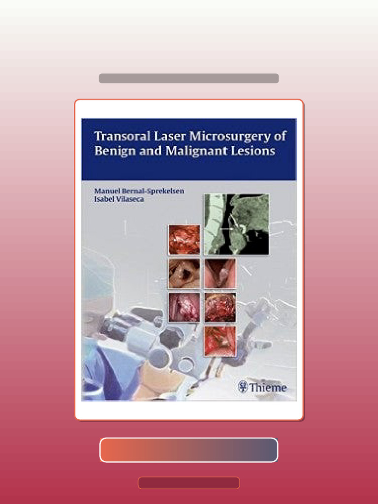 Test Bank for Transoral Laser Microsurgery of Benign and Malignant ...