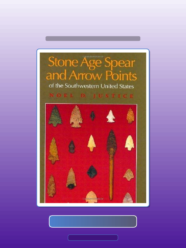 Test Bank for Stone Age Spear and Arrow Points of the Southwestern ...