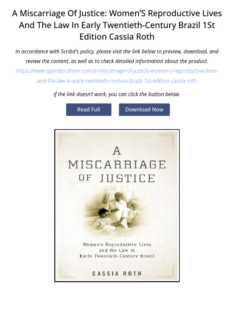 A Miscarriage of Justice: Women’s Reproductive Lives and the Law in ...