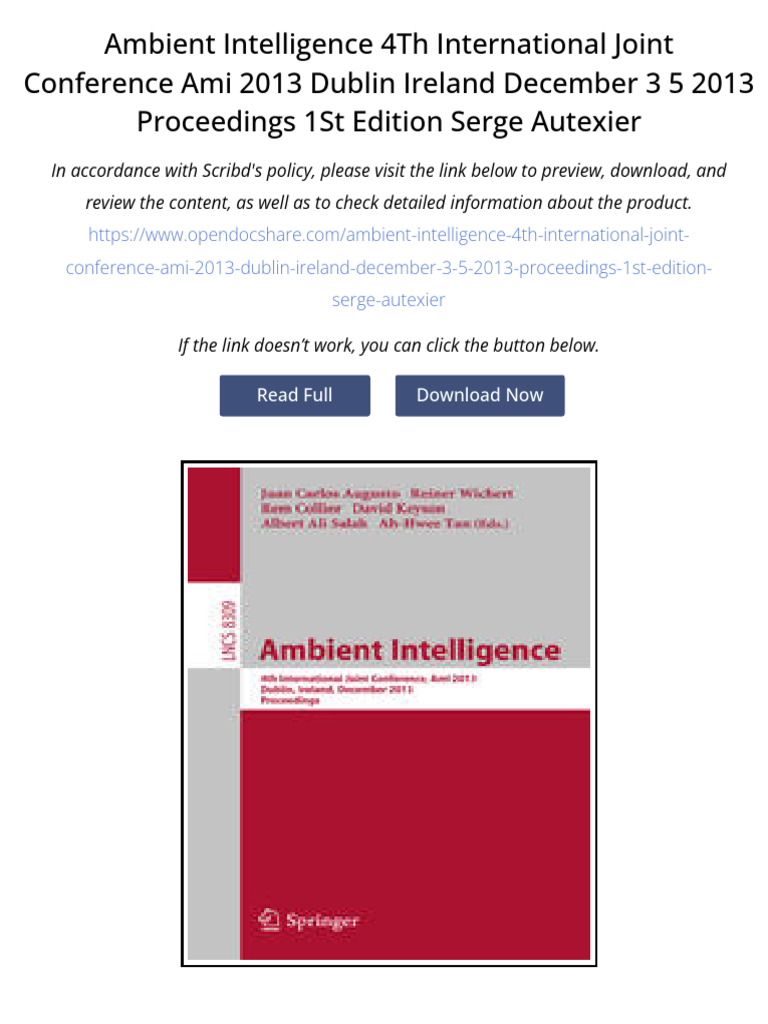 Ambient Intelligence 4th International Joint Conference AmI 2013 Dublin Ireland December 3 5 ...