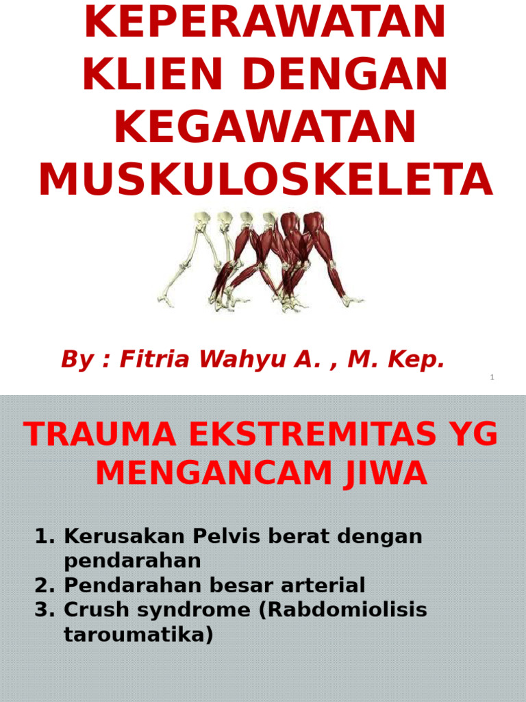 Asuhan Keperawatan pada Klien dengan kegawatan muskuloskeletal | PDF